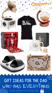 Gifts For The Dad Who Has Everything: 43+ Gift Ideas To Pamper Your Dad